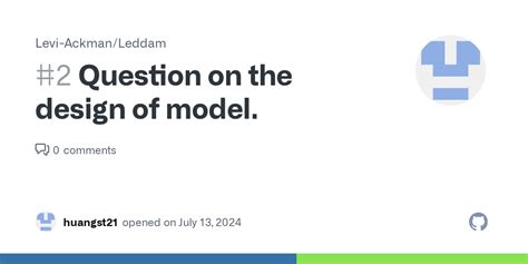 Question On The Design Of Model Issue Levi Ackman Leddam GitHub