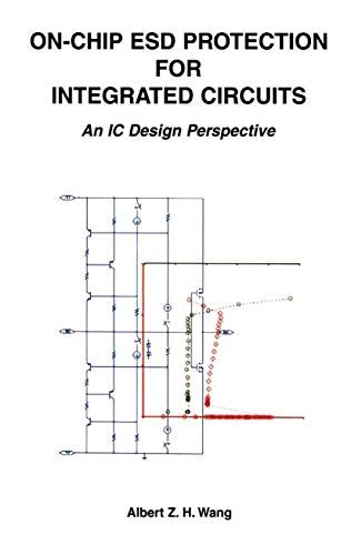 On Chip Esd Protection For Integrated Circuits An Ic Design