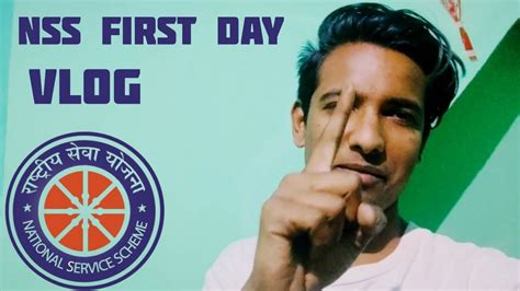 Nss 1st Day Ajj Ka Din Bhot Thaka Dena Bala Tha Youtube