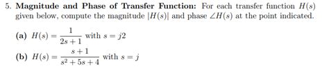 Solved Magnitude And Phase Of Transfer Function For Each Chegg Com