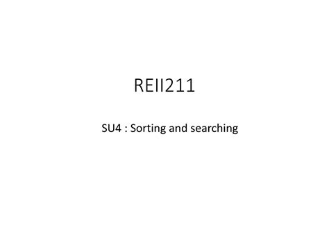 REII211 SU4 Lecture 3 2021 REII SU4 Sorting And Searching Outcomes