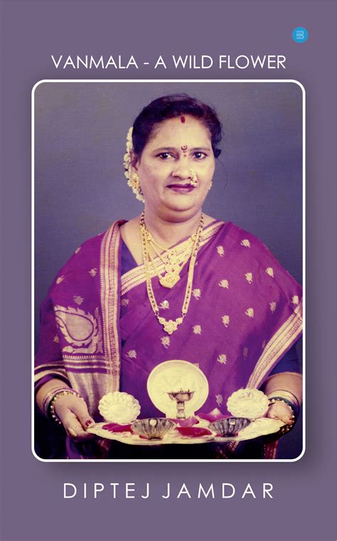 Vanmala A Wild Flower Bluerose Self Publishing Platform