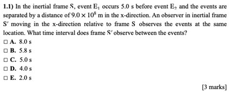 solved 1 1 in the inertial frame s event e occurs 5 0 s