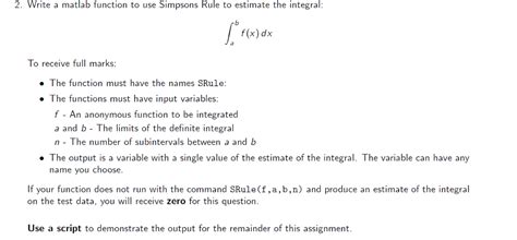 Solved 2 Write A Matlab Function To Use Simpsons Rule To