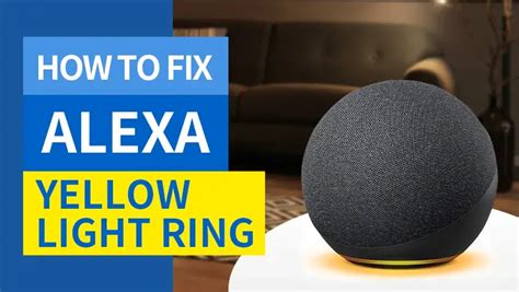 Why Is My Alexa Ring Yellow Fixes And Tips Explained Zosi Blog