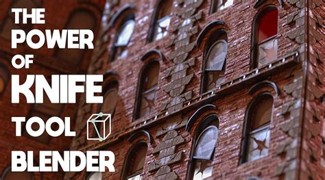 The Power Of Knife Tool In Blender Blendernation