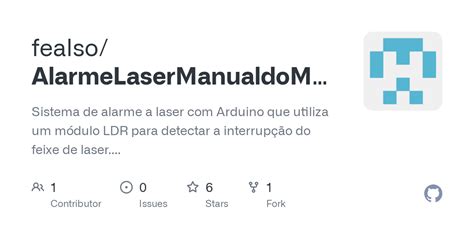 Github Fealso Alarmelasermanualdomundo Sistema De Alarme A Laser Com Arduino Que Utiliza Um