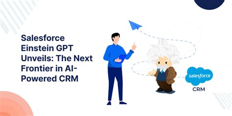 Salesforce Einstein Gpt Unveils Next Frontier In Ai Powered Crm