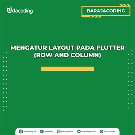 Udabelajar Mengatur Layout Pada Flutter Row And Column Udacoding