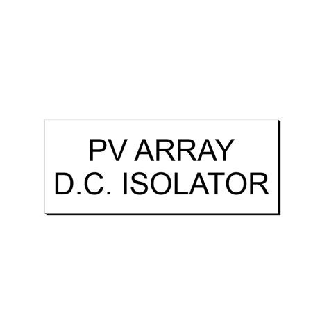 PV Array D C Isolator Instant Engraving