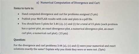 Solved A Numerical Computation Of Divergence And Curl