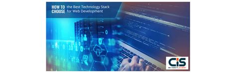 How To Choose The Best Technology Stack For Web Development