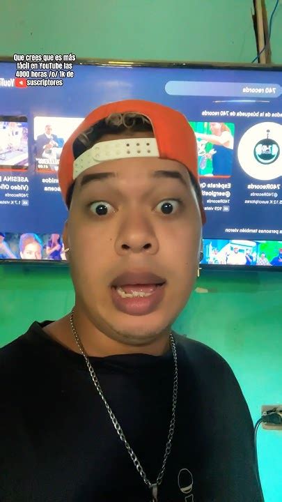 Que Crees Que Es Más Fácil En Youtube Completar Las 4000 Horas O 1k De