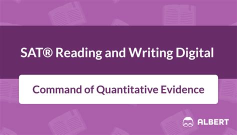 Quantitative Evidence Sat® Reading And Writing Review Albert Blog