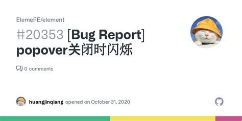 Bug Report Popover关闭时闪烁 · Issue 20353 · Elemefeelement · Github