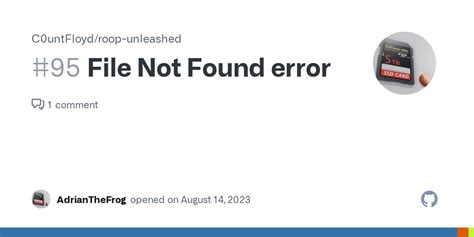 File Not Found Error · Issue 95 · C0untfloydroop Unleashed · Github
