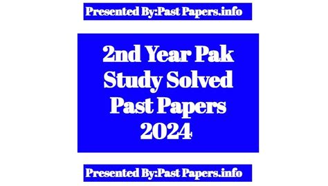 2nd Year Pak Study Solved Past Papers 2024 Past Papers