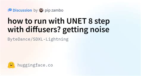 Bytedance Sdxl Lightning How To Run With Unet Step With Diffusers Getting Noise