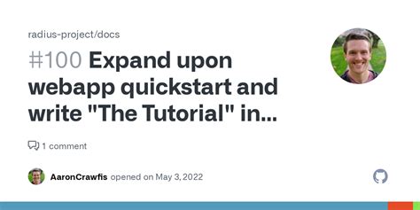 Expand Upon Webapp Quickstart And Write The Tutorial In The Docs Repo