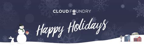 Cloud Foundry Happy Holidays Resource Guide Cloud Foundry