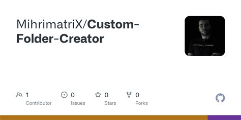 Github Mihrimatrixcustom Folder Creator
