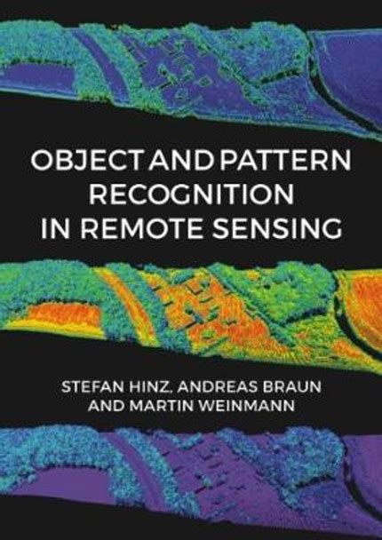 Object And Pattern Recognition In Remote Sensing Modelling And Monitoring Environmental And