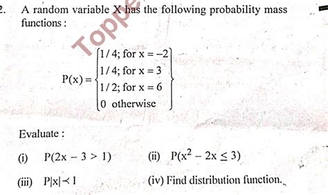 A Random Variable X Has The Following StudyX