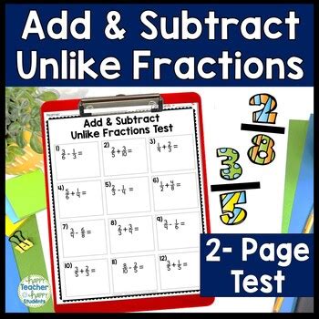 Add And Subtract Fractions With Unlike Denominators Test Page Fractions Quiz