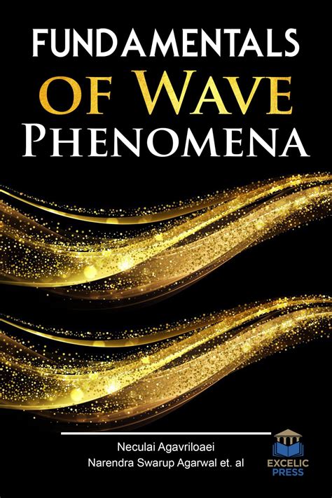 fundamentals of wave phenomena excelic press