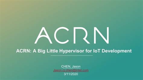Project Acrn Hypervisor Introduction Ppt