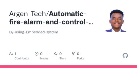 GitHub Argen Tech Automatic Fire Alarm And Control System By Using Embedded System