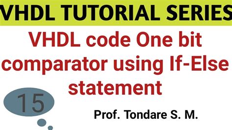 Vhdl Code One Bit Magnitude Comparator Circuit Using If Else
