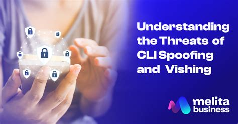 navigating the risks of cli spoofing and vishing in business communications