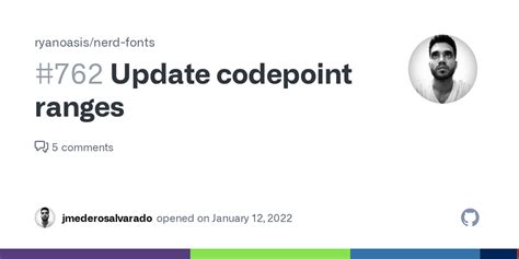 Update Codepoint Ranges · Issue 762 · Ryanoasisnerd Fonts · Github