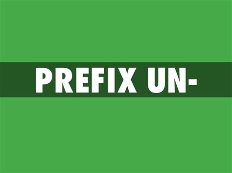 Prefix Un Quiz
