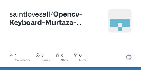 github saintlovesall opencv keyboard murtaza hassan sir