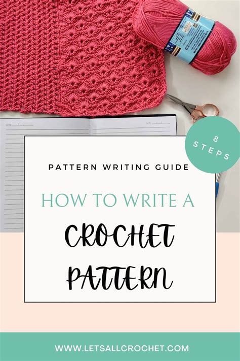 How To Write A Crochet Pattern 8 Steps To Create Your Own Design Unique Crochet Patterns
