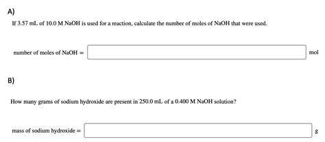Solved A If 3 57 ML Of 10 0 M NaOH Is Used For A Reaction Chegg Com