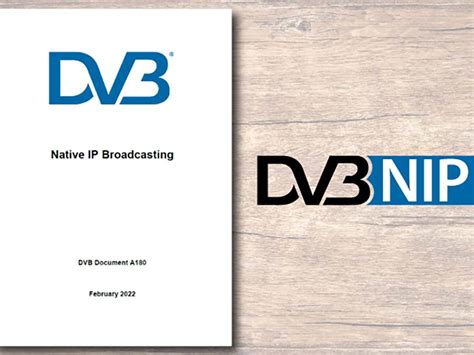 DVB Publishes Native IP Over DVB Specification For Satellite And DTT
