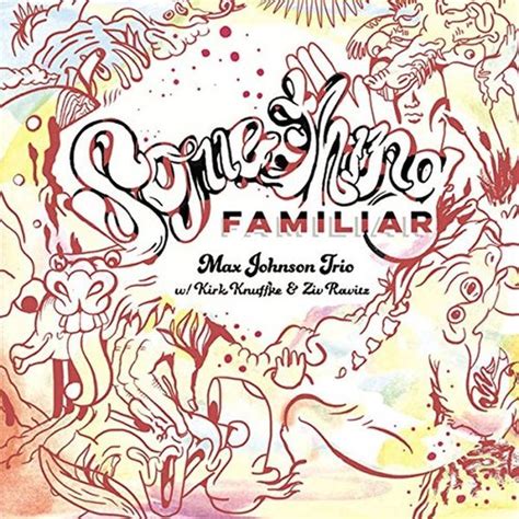 Something Familiar Max Trio Johnson Muziek Bol