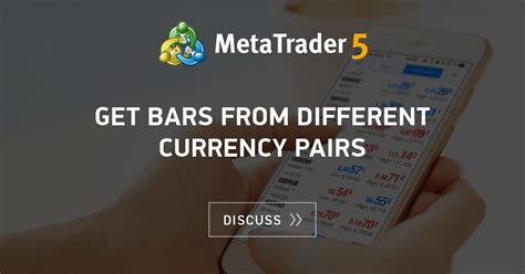 Get Bars From Different Currency Pairs Currency Pairs Mql4 And