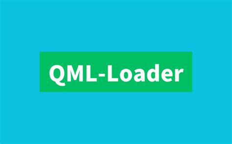 Qml Loader 知乎