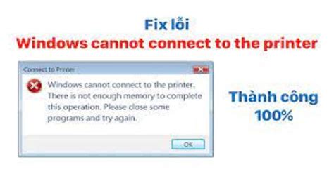 Cách Sửa Lỗi Windows Cannot Connect To The Printer Win 7 Win 10