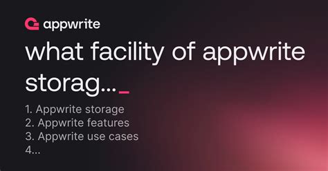 What Facility Of Appwrite Storage Should I Use Depending On My Use Case