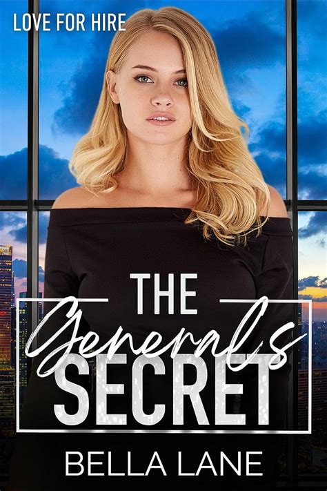 The Generals Secret Love For Hire Series Kindle Edition By Lane