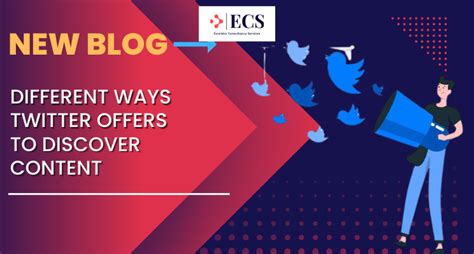 Different Ways Twitter Offers To Discover Content