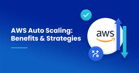 Aws Auto Scaling Benefits And Strategies Nops