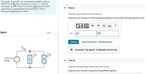 Solved Two Loads A And B Are Connected In Parallel Across A Chegg