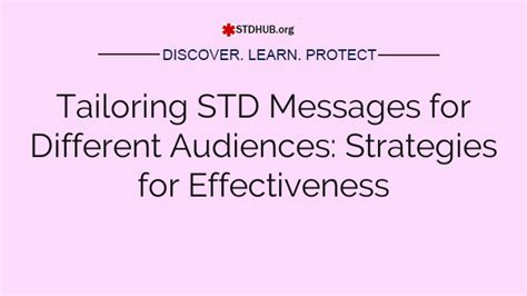 Tailoring Std Messages For Different Audiences Strategies For Effectiveness