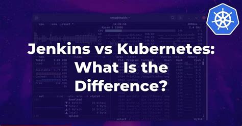 Jenkins Vs Kubernetes What Is The Difference